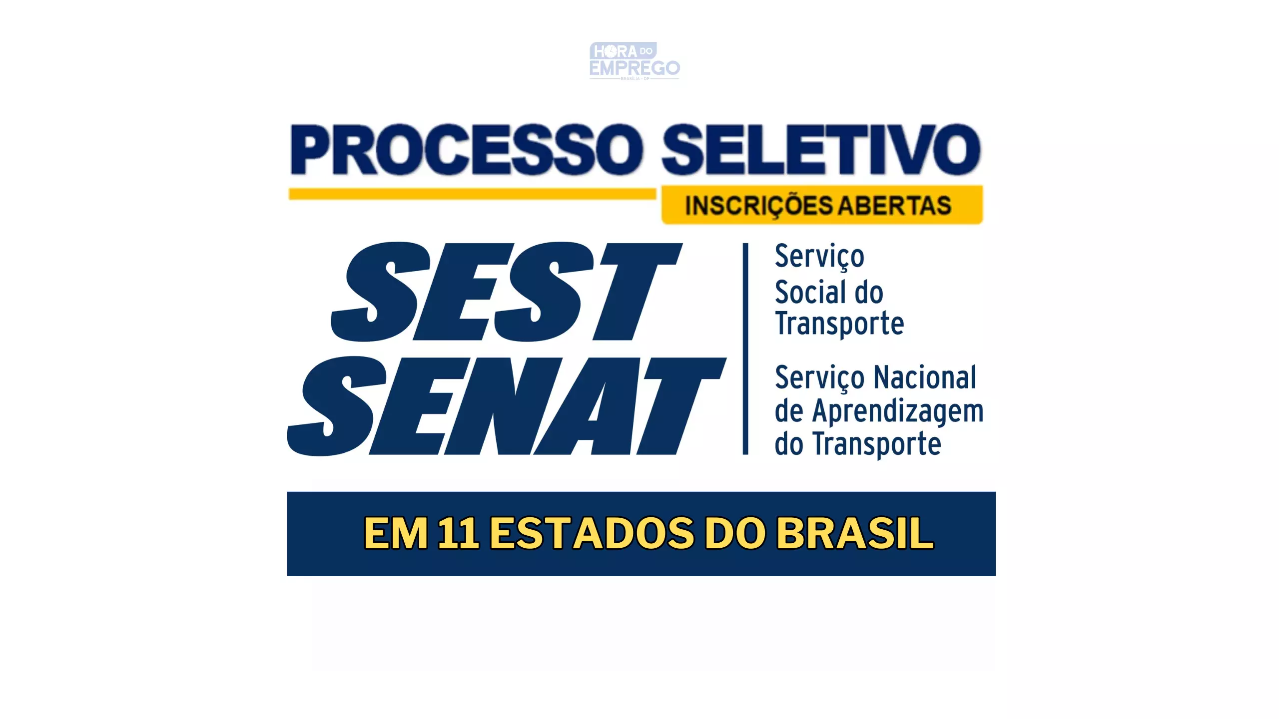 SEST SENAT anuncia NOVO PROCESSO SELETIVO com vagas abertas em 11 estados para diversas áreas ...