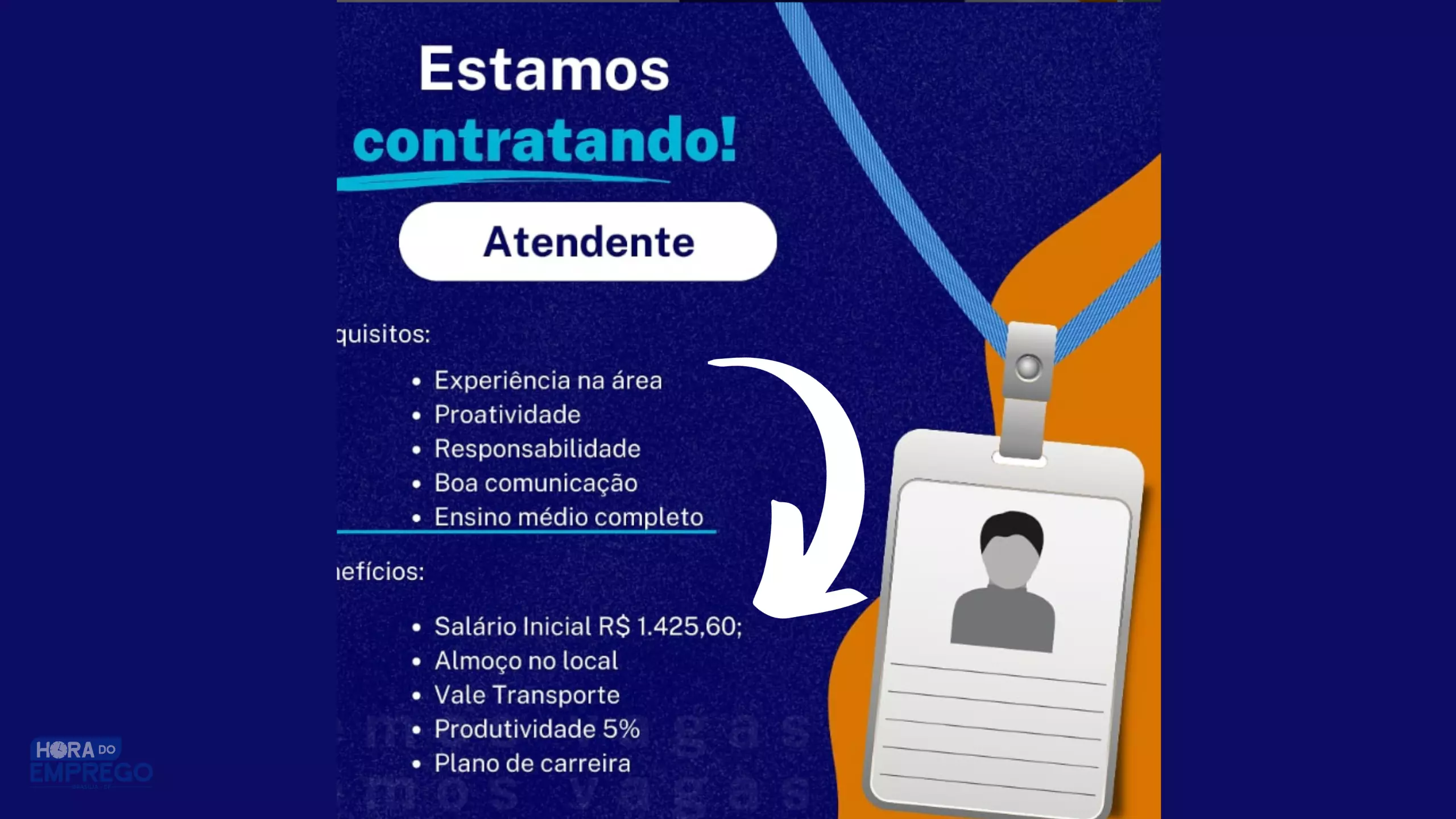 Estamos contratando Atendente (R$ 1.425,60) - Hora do Emprego DF