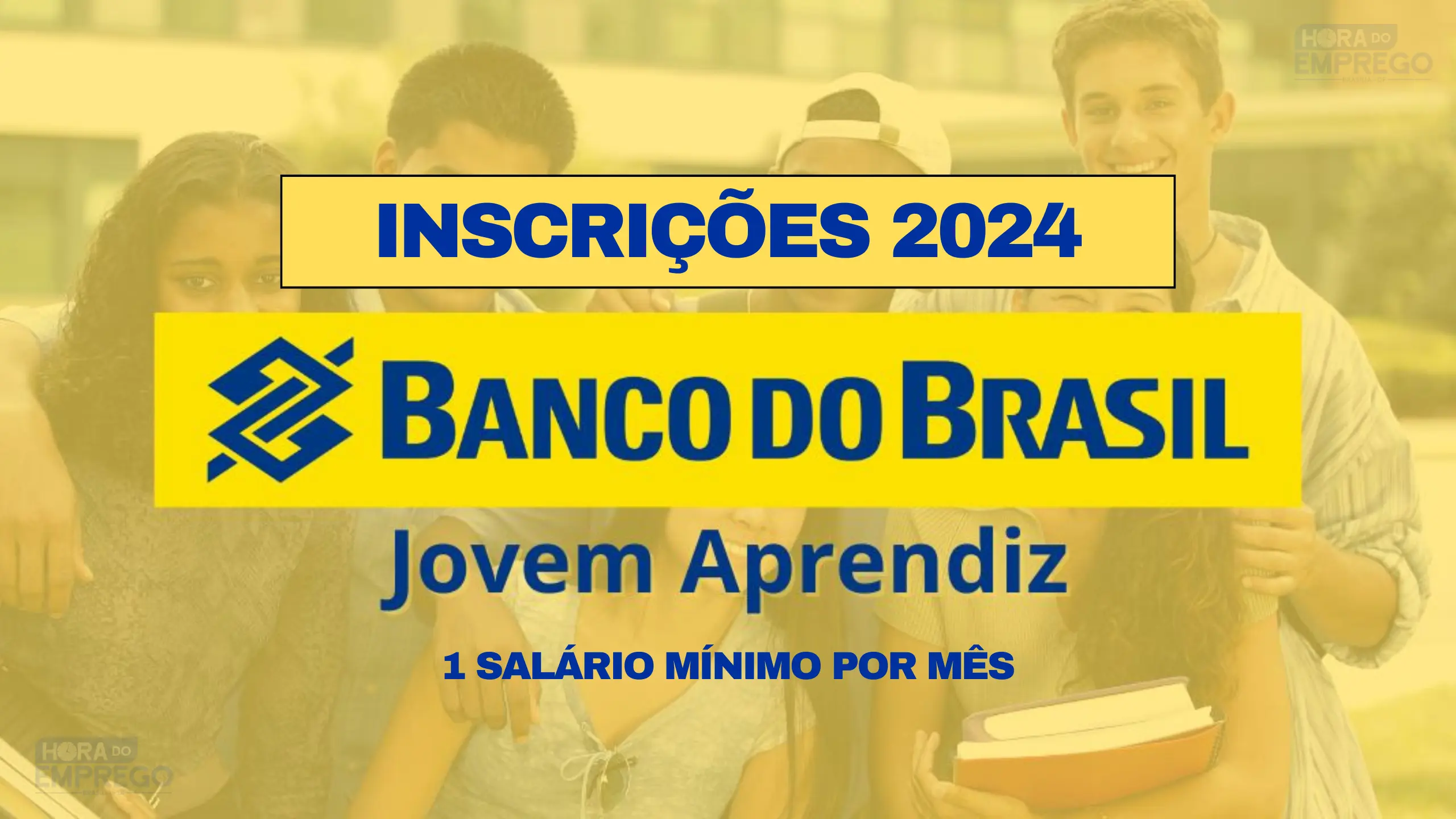 Jovem Aprendiz Banco Do Brasil 2024 Saiba Mais Sobre Inscrições Vagas