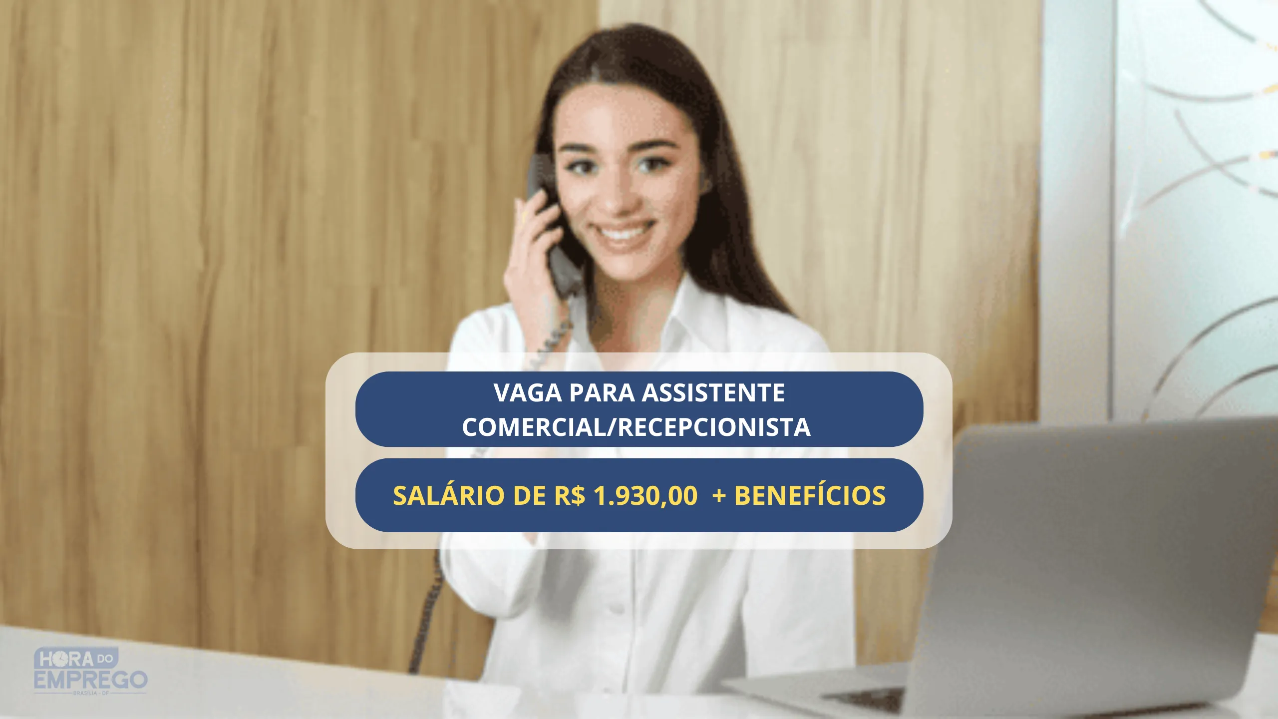 Vaga de Emprego: Assistente Comercial/Recepcionista com Salário de R$ 1.930,00 – Casa Hugo ...