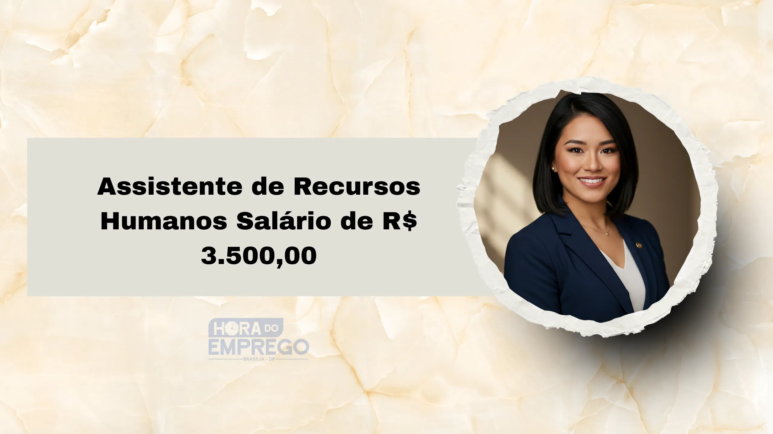 Assistente de Recursos Humanos com Salário de R$ 3.500,00 - Hora do Emprego DF